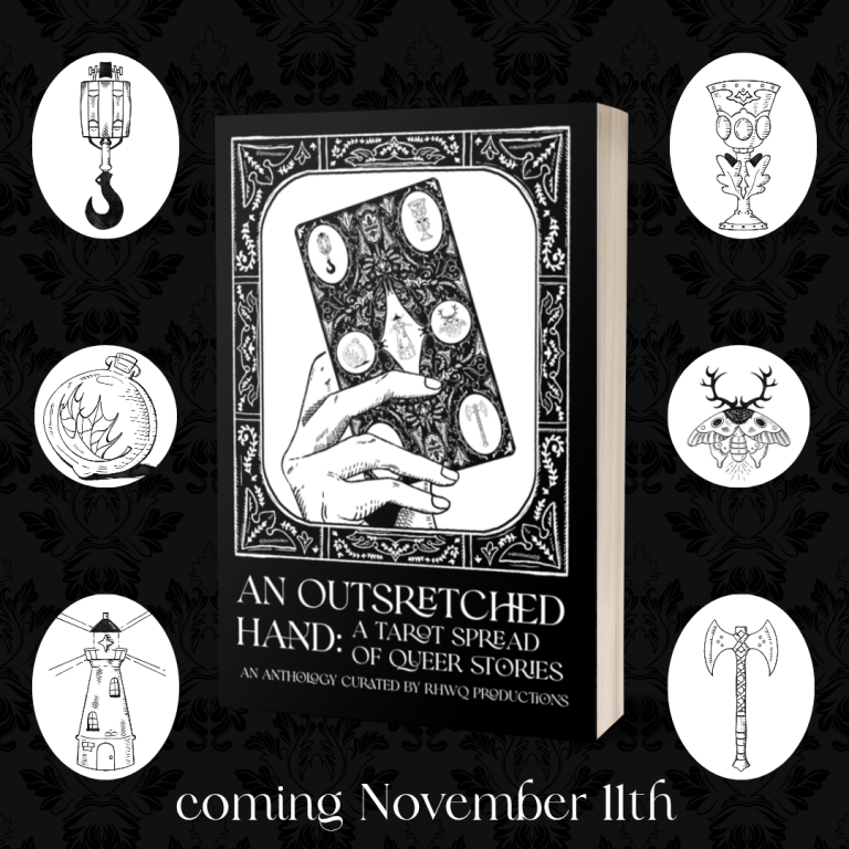 An Outstretched Hand: A Tarot Spread of Queer Stories – Sebastian Nothwell